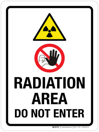 Radiation Area Do Not Enter Portrait - Wall Sign | Creative Safety Supply