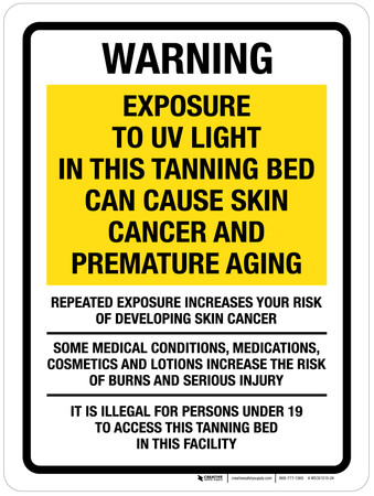 Warning: Exposure To UV Light In This Tanning Bed Can Cause Skin Cancer ...