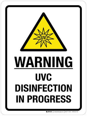 Warning: UVC Disinfection In Progress Portrait - Wall Sign | Creative ...