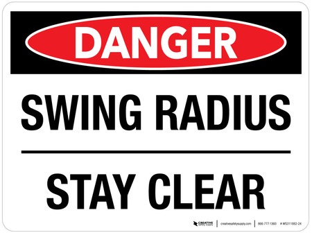 Danger: Swing Radius - Stay Clear Landscape - Wall Sign | Creative ...