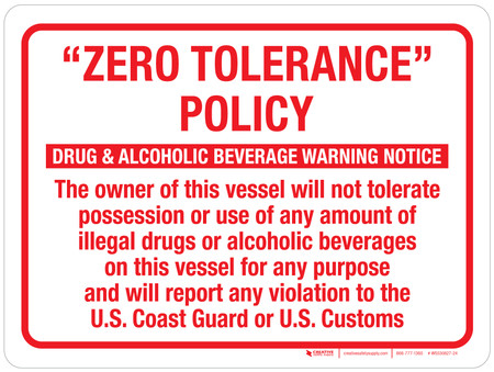 Zero Tolerance Policy: Drug & Alcoholic Beverage Warning Notice ...