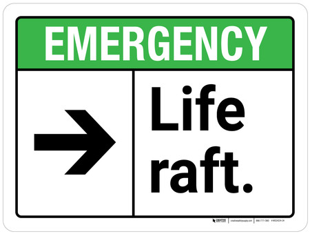 Emergency: Life Raft with Right Arrow ANSI Landscape - Wall Sign ...