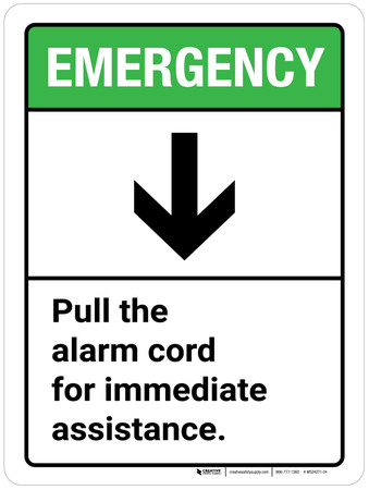 Emergency: Pull the Cord For Immediate Assistance with Down Arrow ANSI ...