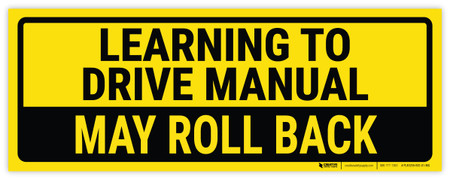 Learning to Drive Manual (May Roll Back) - Waterproof Car Magnet Bumper ...