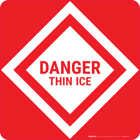 Danger: Thin Ice Red Square - Wall Sign | Creative Safety Supply