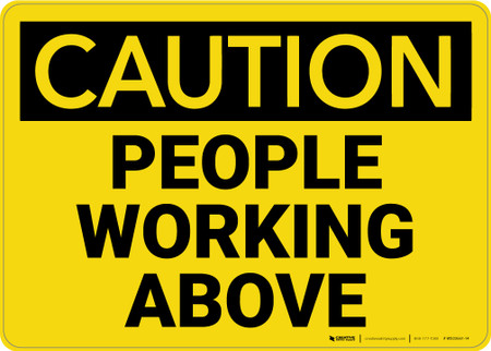 Caution: People Working Above - Wall Sign