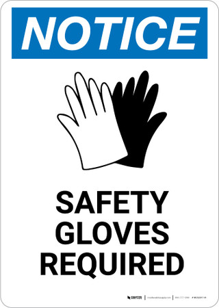Notice: Safety Gloves Required - Wall Sign