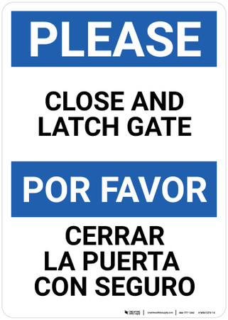 Please:Close And Latch Gate Bilingual Spanish - Wall Sign | Creative ...