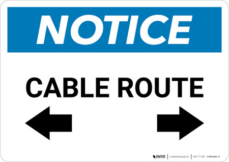 Notice: Cable Route with Arrows - Wall Sign