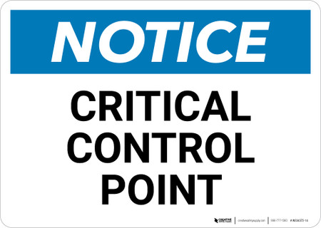 Notice: Critical Control Point - Wall Sign