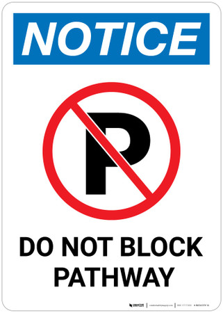 Notice: Do Not Block Pathway with Icon - Wall Sign