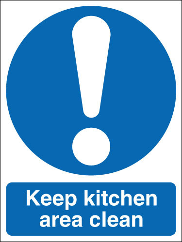 Keep kitchen area clean sign - Signs 2 Safety
