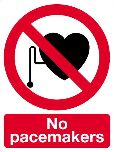 No pacemakers - Signs 2 Safety