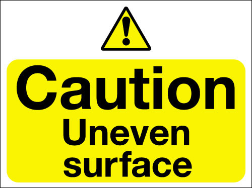 Caution uneven surface sign - Signs 2 Safety