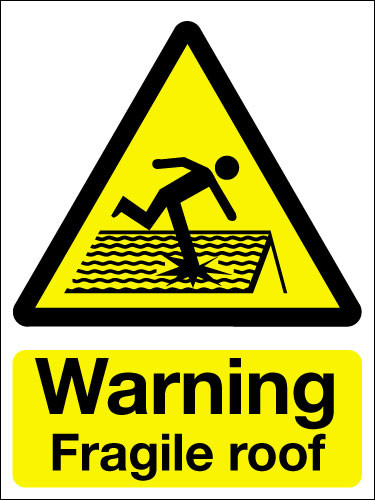 Warning fragile roof sign - Signs 2 Safety