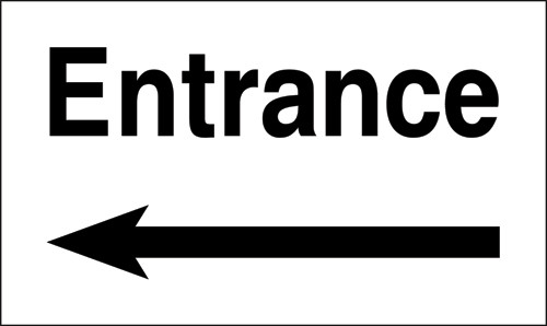 Entrance Left - Signs 2 Safety