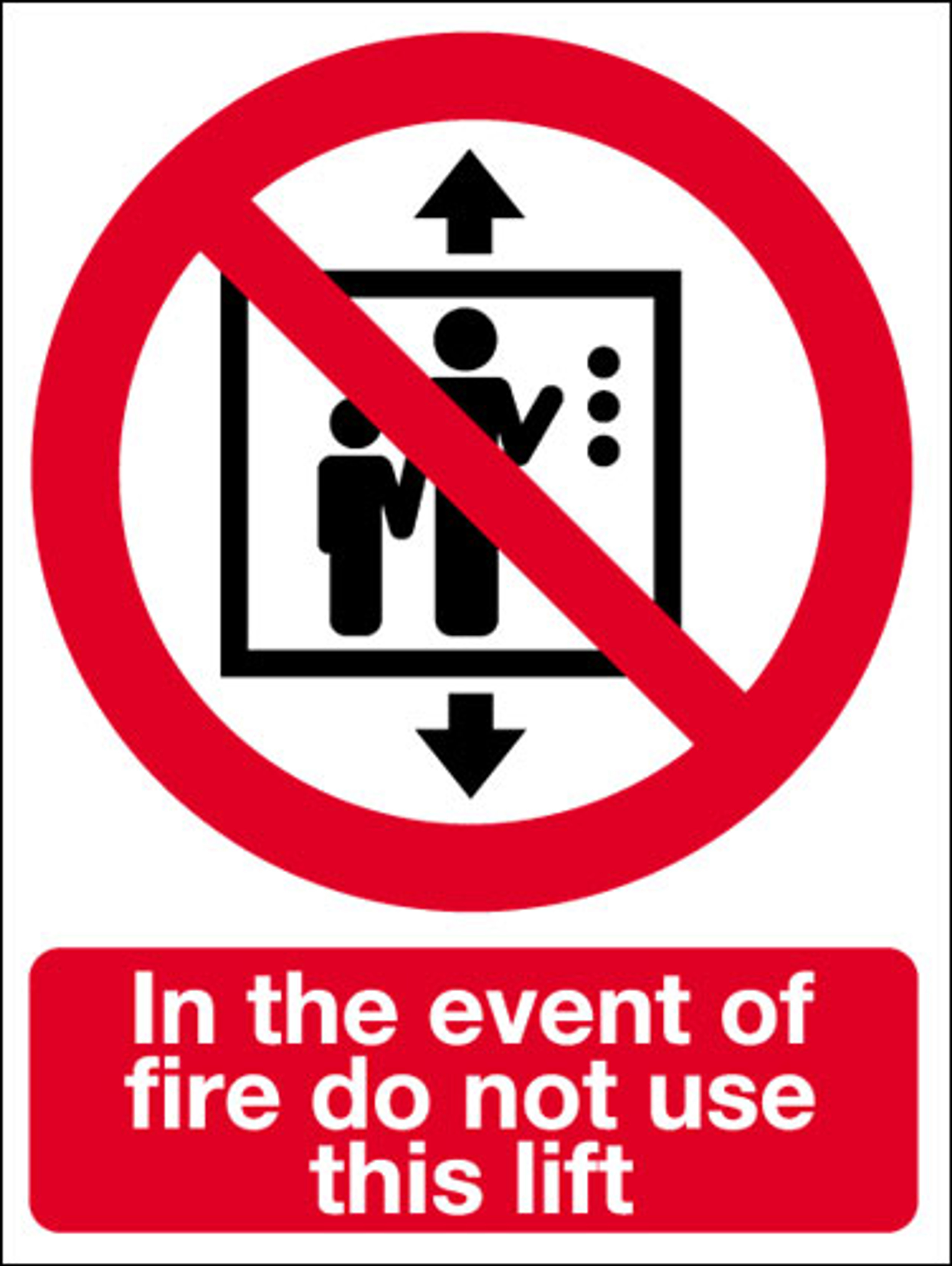 In The Event Of Fire Do Not Use This Lift Sign Signs 2 Safety in-the-event-of-fire-do-not-use-this-lift-sign-signs-2-safety
