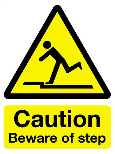 Caution beware of step sign - Signs 2 Safety