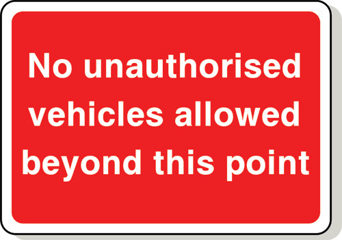No unauthorised vehicles sign - Signs 2 Safety