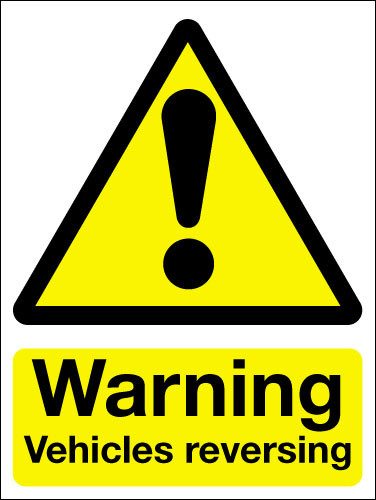 Warning vehicles reversing sign - Signs 2 Safety