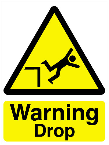 Warning drop sign - Signs 2 Safety