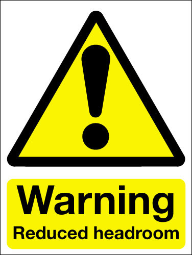 Warning reduced headroom adhesive sign - Signs 2 Safety