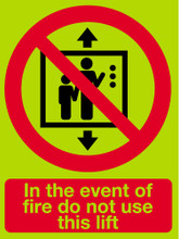 Do not use lift sign photoluminescent