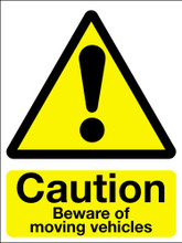 Caution beware of moving vehicles sign - Signs 2 Safety