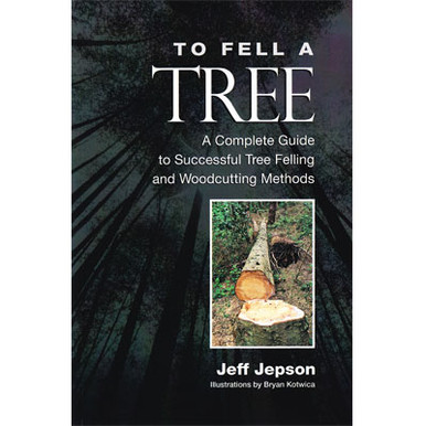 Book - To Fell A Tree