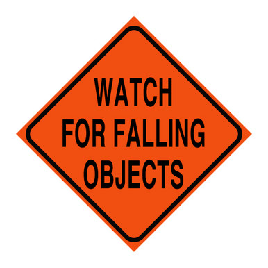 Logging Sign - "Watch for Falling Objects" - Corrugated Plastic 24" x 24"