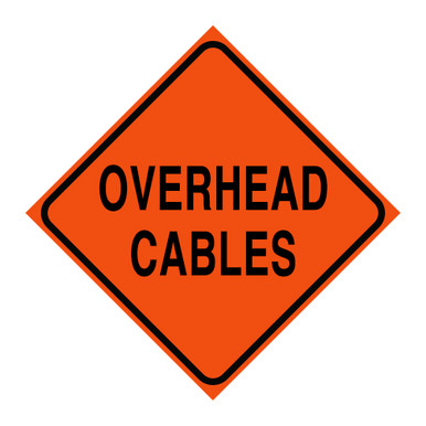 Logging Sign - "Overhead Cables" - Corrugated Plastic 24" x 24"
