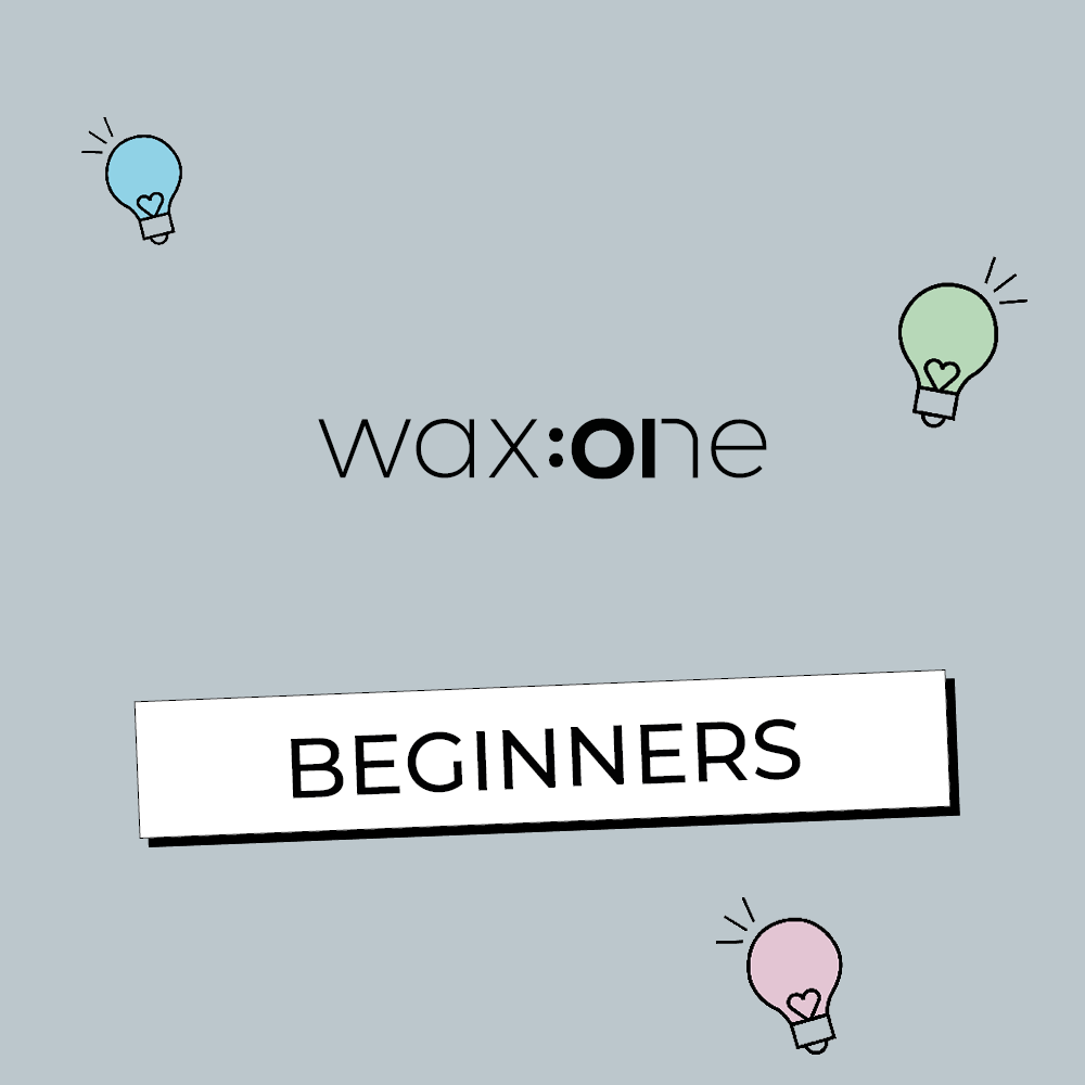 WAX:ONE BEGINNERS | Sweet Squared