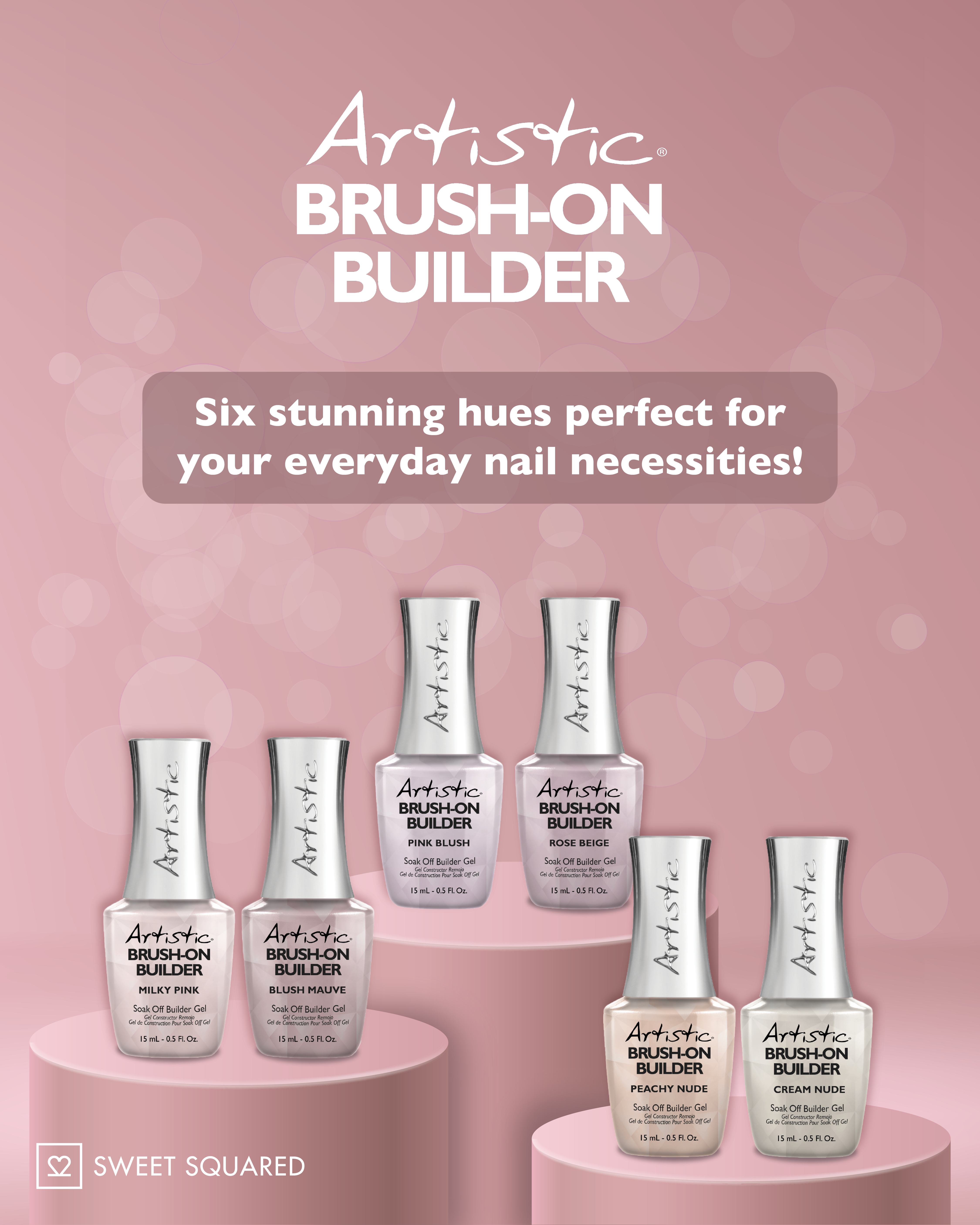 Introducing New Artistic Brush On Builder Shades! - Sweet Squared