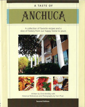 A Taste of Anchuca: Historic Mansion & Inn (2nd Edition): Chris Brinkley