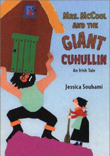 Mrs. McCool and the Giant Cuhullin: an Irish Tale: Jessica Souhami ...