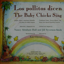 Los Pollitos dicen - The Baby Chicks Sing: Nancy Abraham Hall: 0439174902