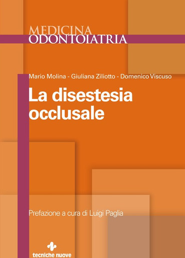 La disestesia occlusale | Tecniche Nuove