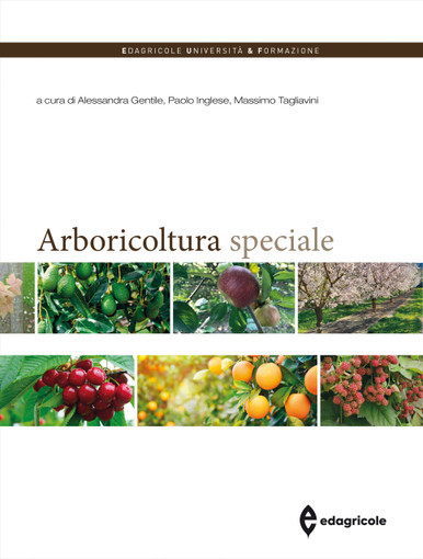 Arboricoltura speciale | Tecniche Nuove