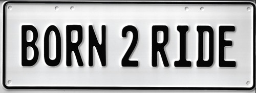 BORN 2 RIDE - GR8PLATES