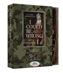 I Could Be Wrong, But I Doubt It - Phil Robertson (Signed Book)