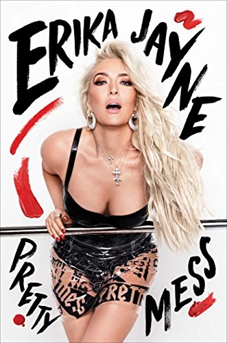 Pretty Mess Erika Jayne Signed Book