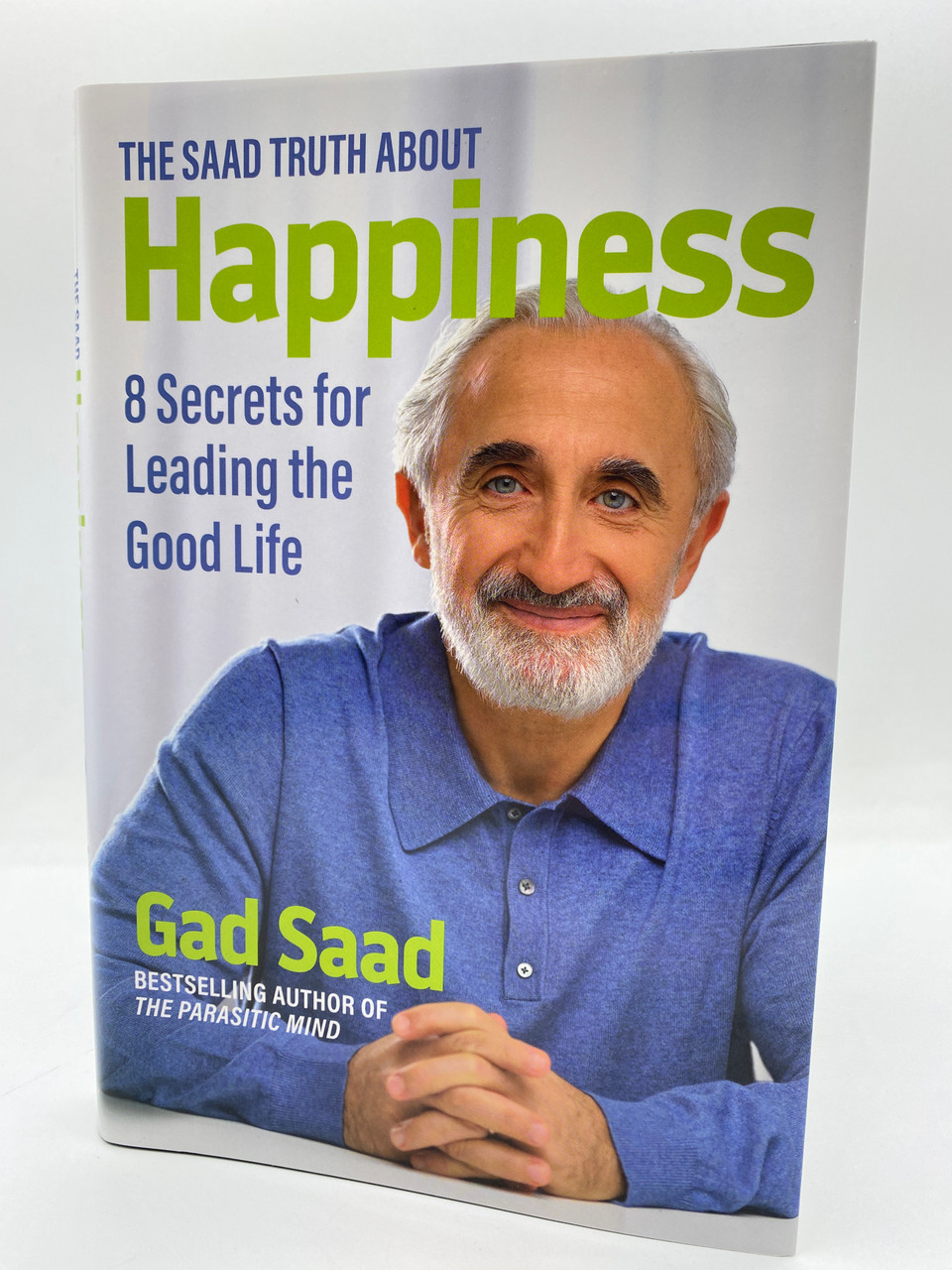 The Saad Truth about Happiness - Gad Saad (Signed Book)