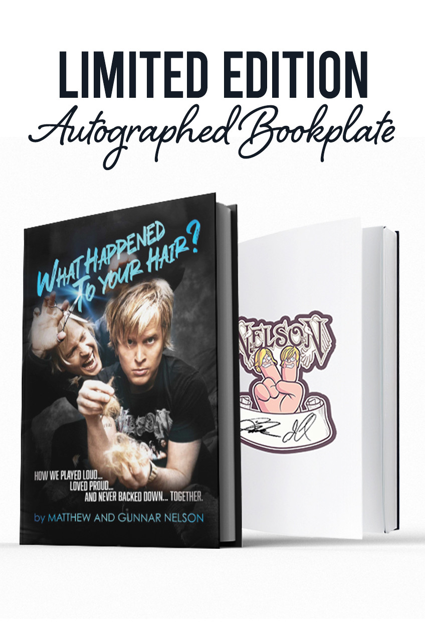 What Happened to Your Hair? - Matthew Nelson and Gunnar Nelson (Signed ...