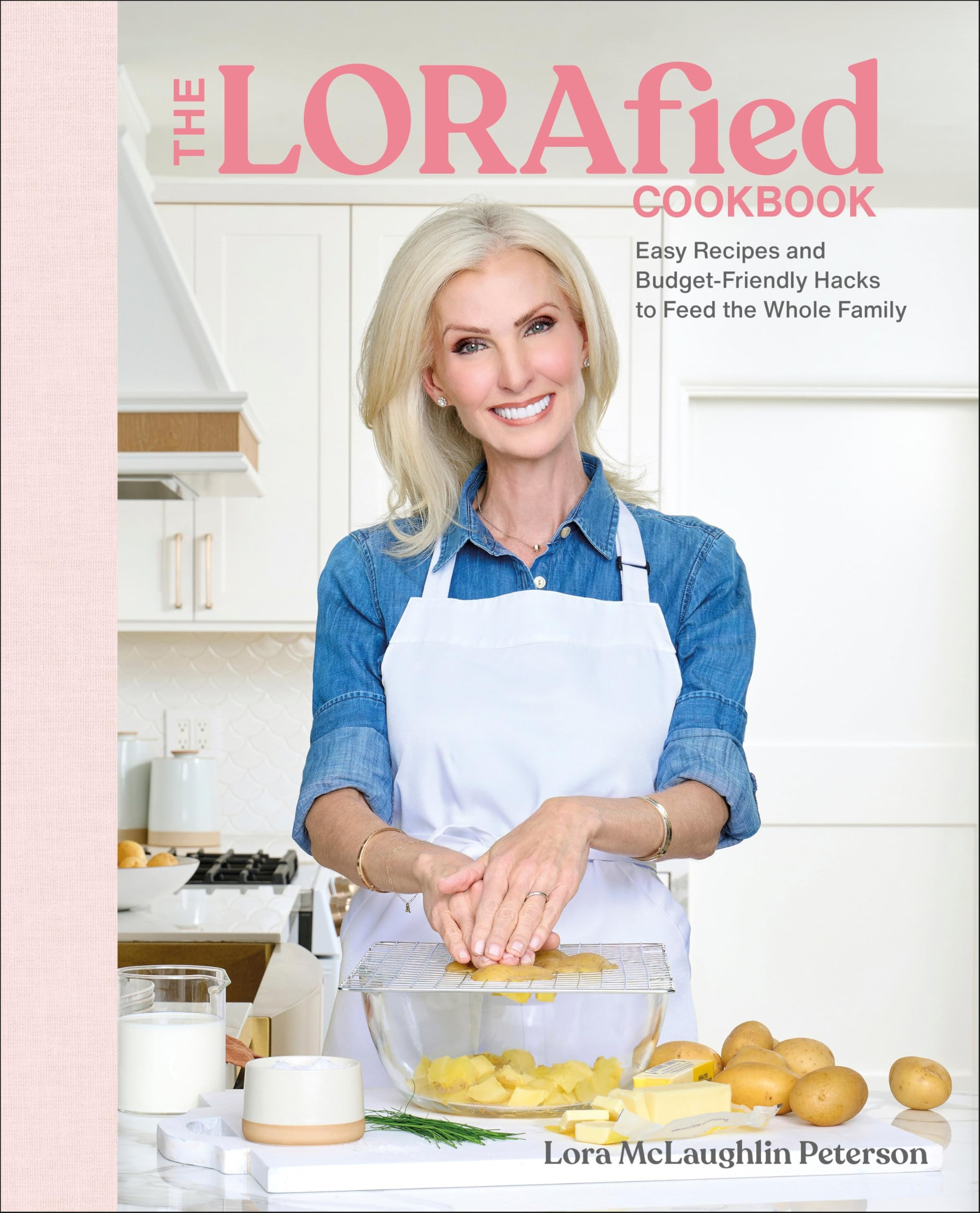 The LORAfied Cookbook - Lora McLaughlin Peterson (Signed Book)