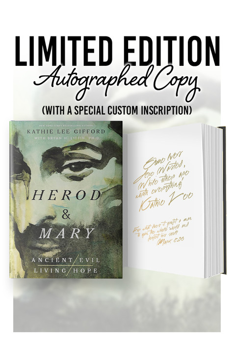 Herod and Mary - Kathie Lee Gifford,Bryan M. Litfin PH D. (Signed Book)