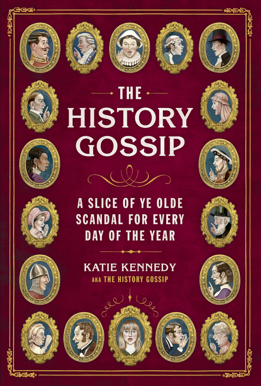 The History Gossip - Katie Kennedy (Signed Book)