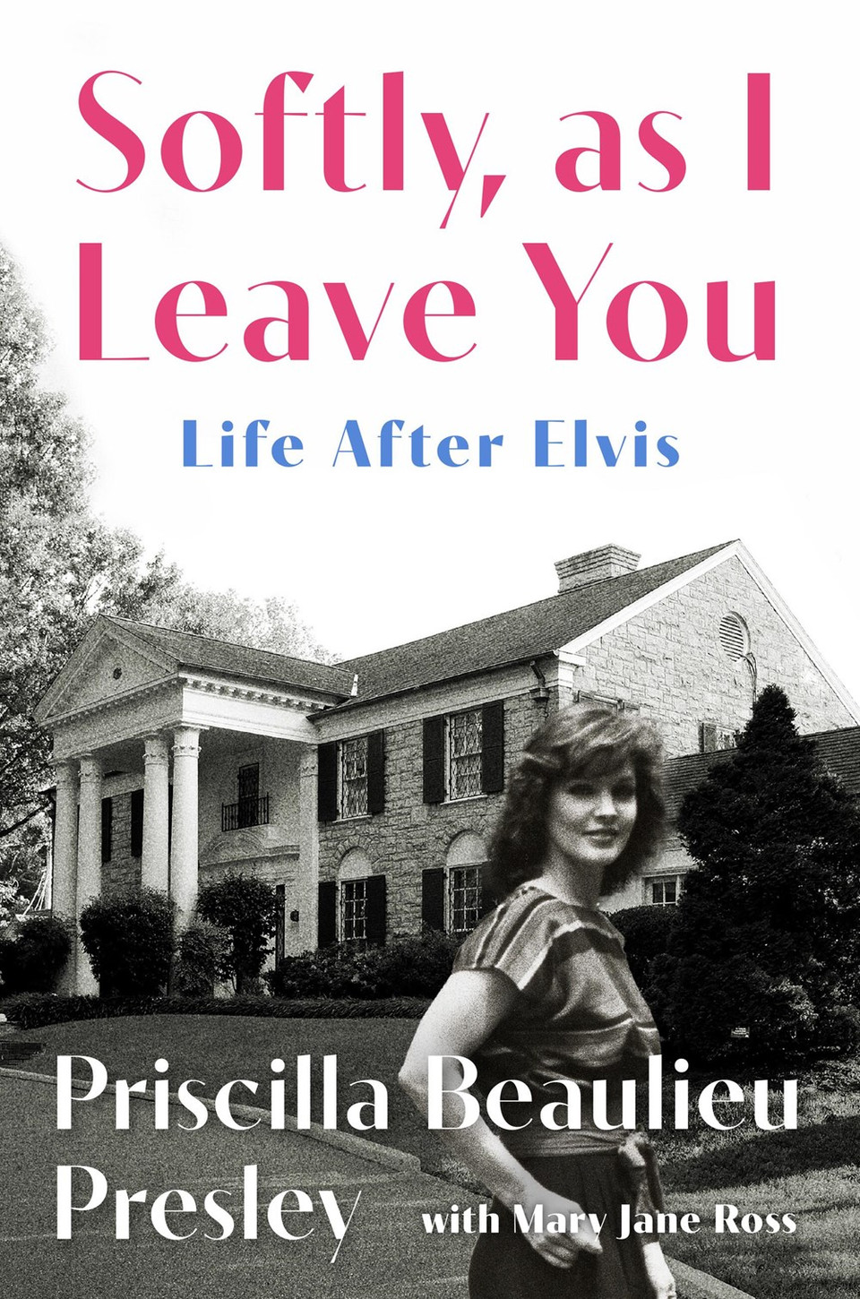 Softly, As I Leave You - Priscilla Presley (Signed Book)