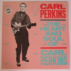 The Heart And Soul Of Carl Perkins - Carl Perkins (Signed Vinyl)