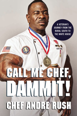 Call Me Chef, Dammit! - Andre Rush (Signed Book)