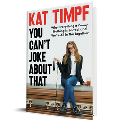 You Can't Joke About That - Kat Timpf (Signed Book)